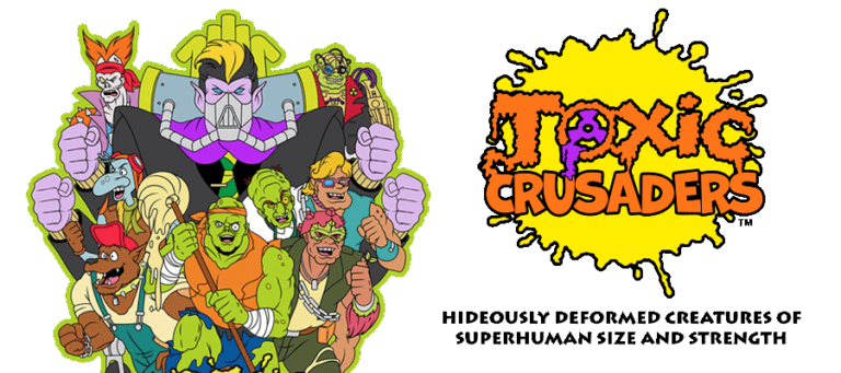 Toxic Crusaders - The Toxic Avenger